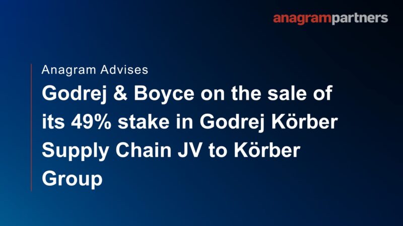 Anagram advises Godrej & Boyce on the sale of its 49% stake in Godrej ...